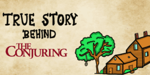 The True Story Behind The Conjuring: How A Family Was Tormented by ...