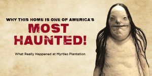 Myrtles Plantation— The UNTOLD Story Behind the Haunting - Morbid Kuriosity