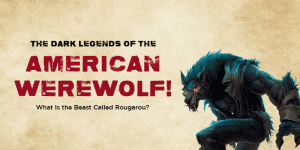 The Rougarou: A French Horror Story - Morbid Kuriosity