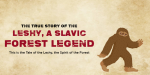 Leshy, The True Story Behind the Slavic Legend - Morbid Kuriosity
